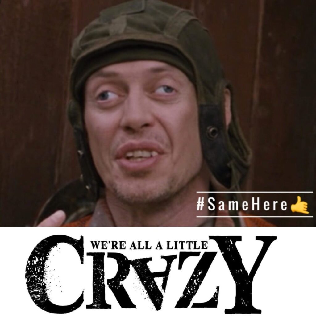 Are You "Crazy" Too? | Same Here Global